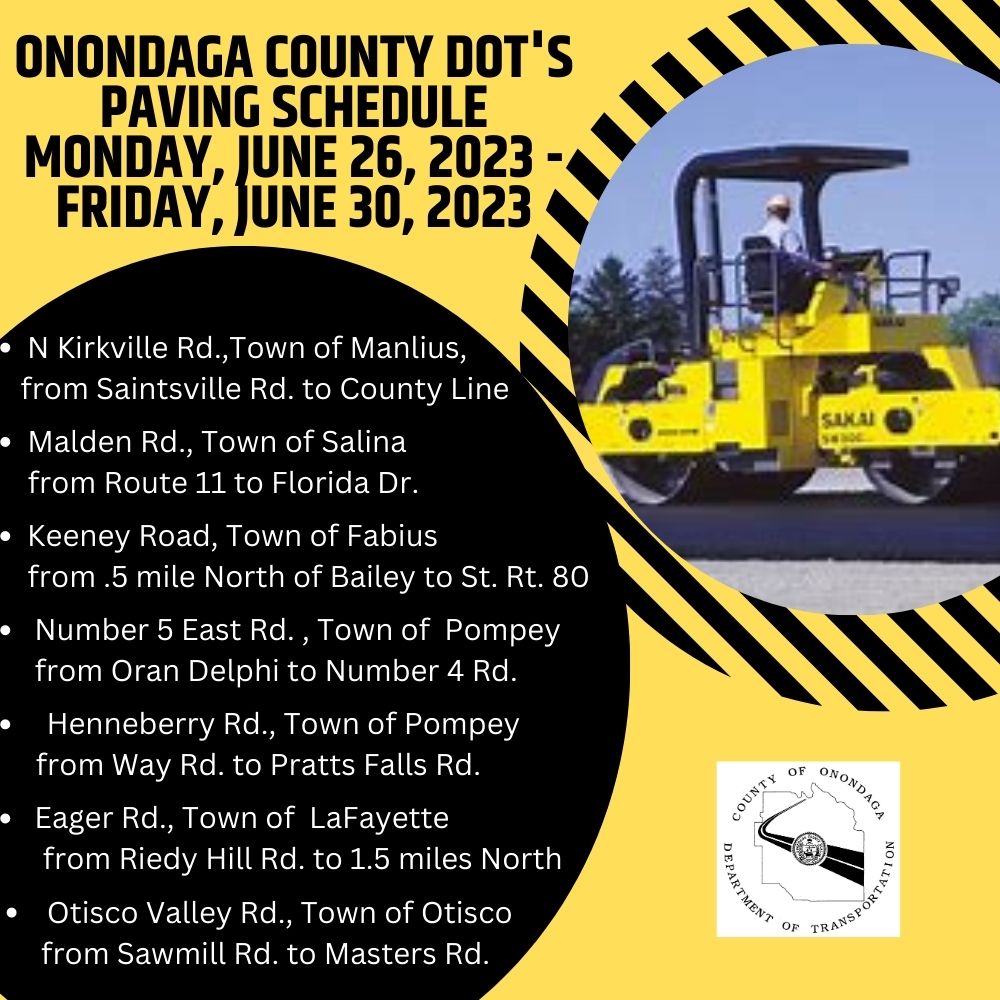Paving Schedule Monday June 26 - Friday June 30, 2023 - Department of ...